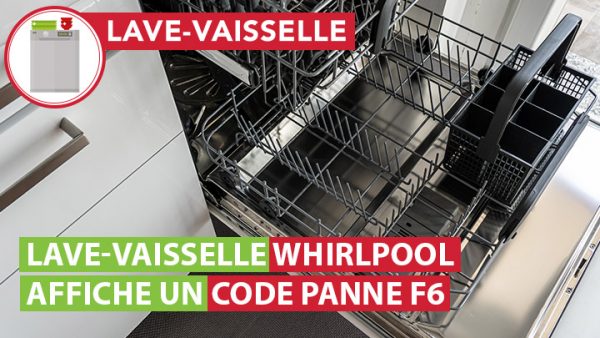 Code Panne Whirlpool Lave Vaisselle